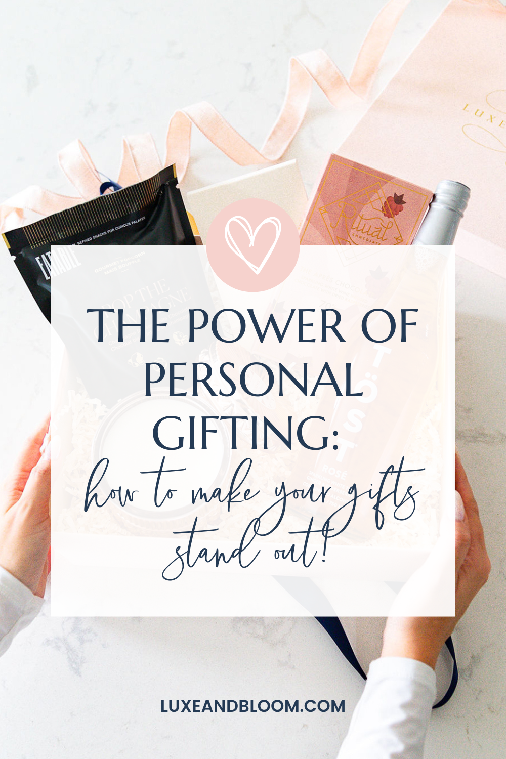 The Power of Personal Gifting: How to Make Your Gifts Stand Out
